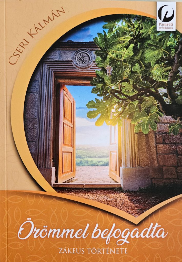 Örömmel befogadta (9786158250146): Cseri Kálmán (Író): CLC Keresztyén ...